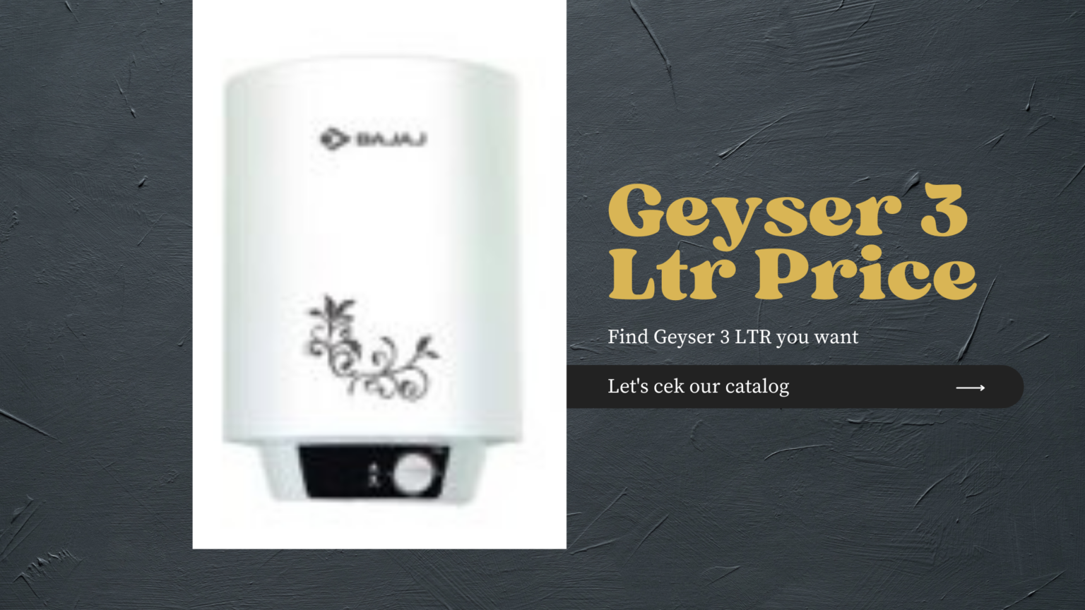 Unlocking Savings: Your Ultimate Geyser 3 Ltr Price List